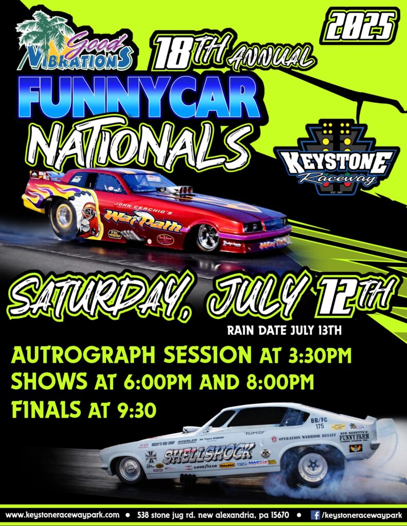 18th Annual Funny Car Nationals/Points Race #9 – Keystone Raceway Park