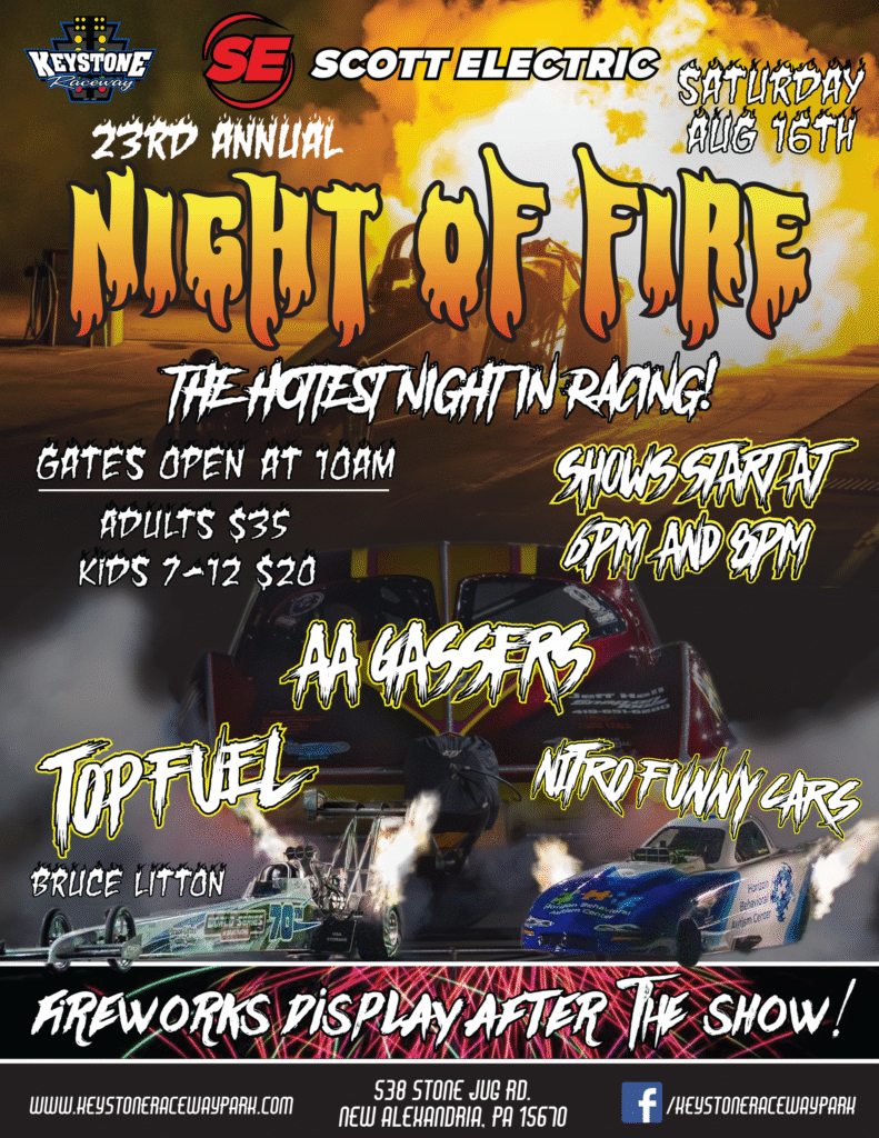 23rd Annual Night of Fire/Points Race #11 – Keystone Raceway Park