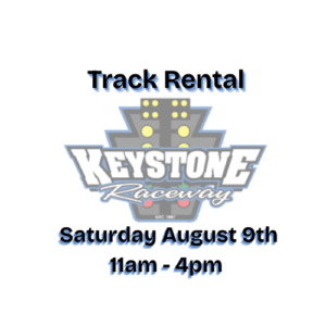 Track Rental – Keystone Raceway Park